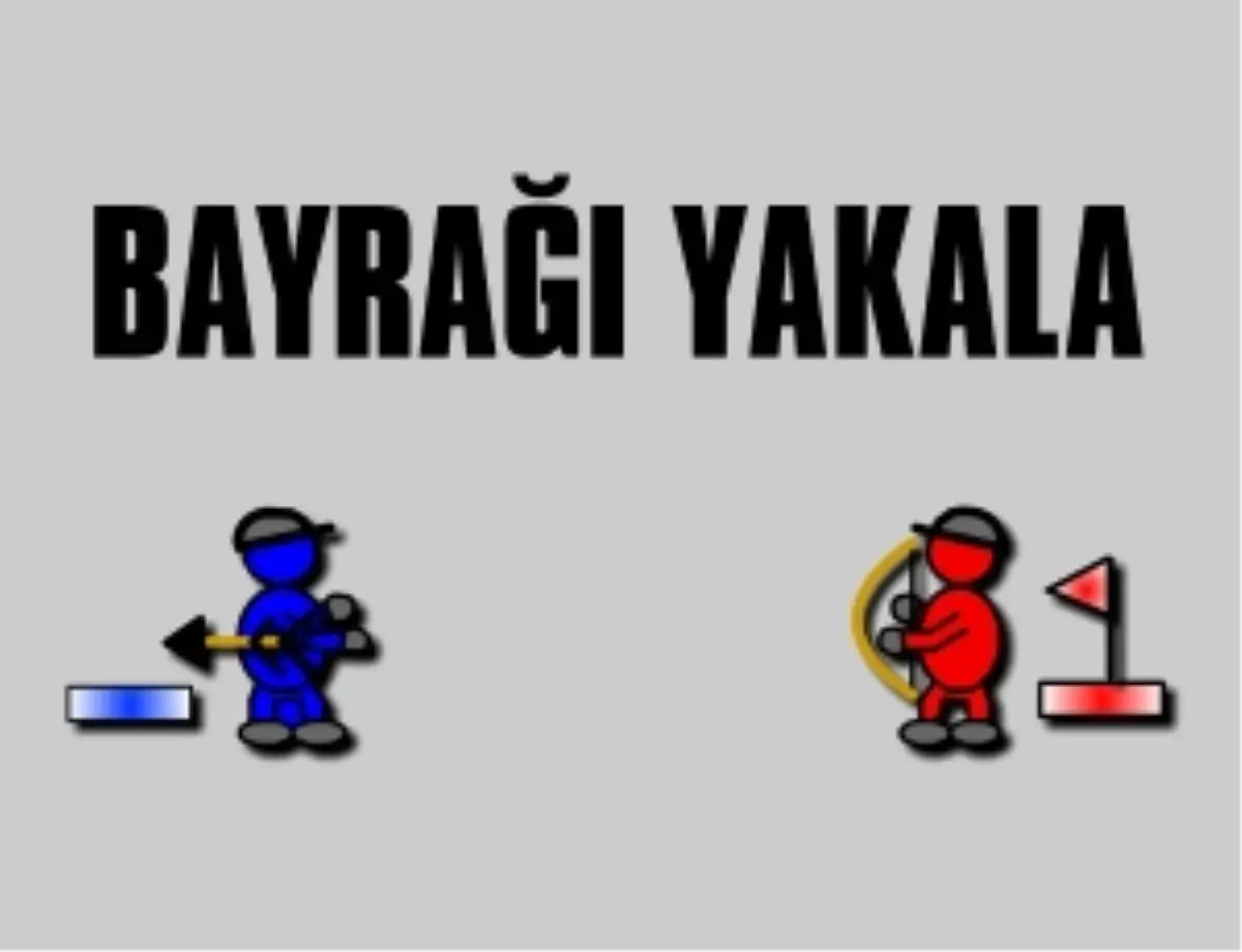 Bayrağı Yakala Oyunu - Son Dakika