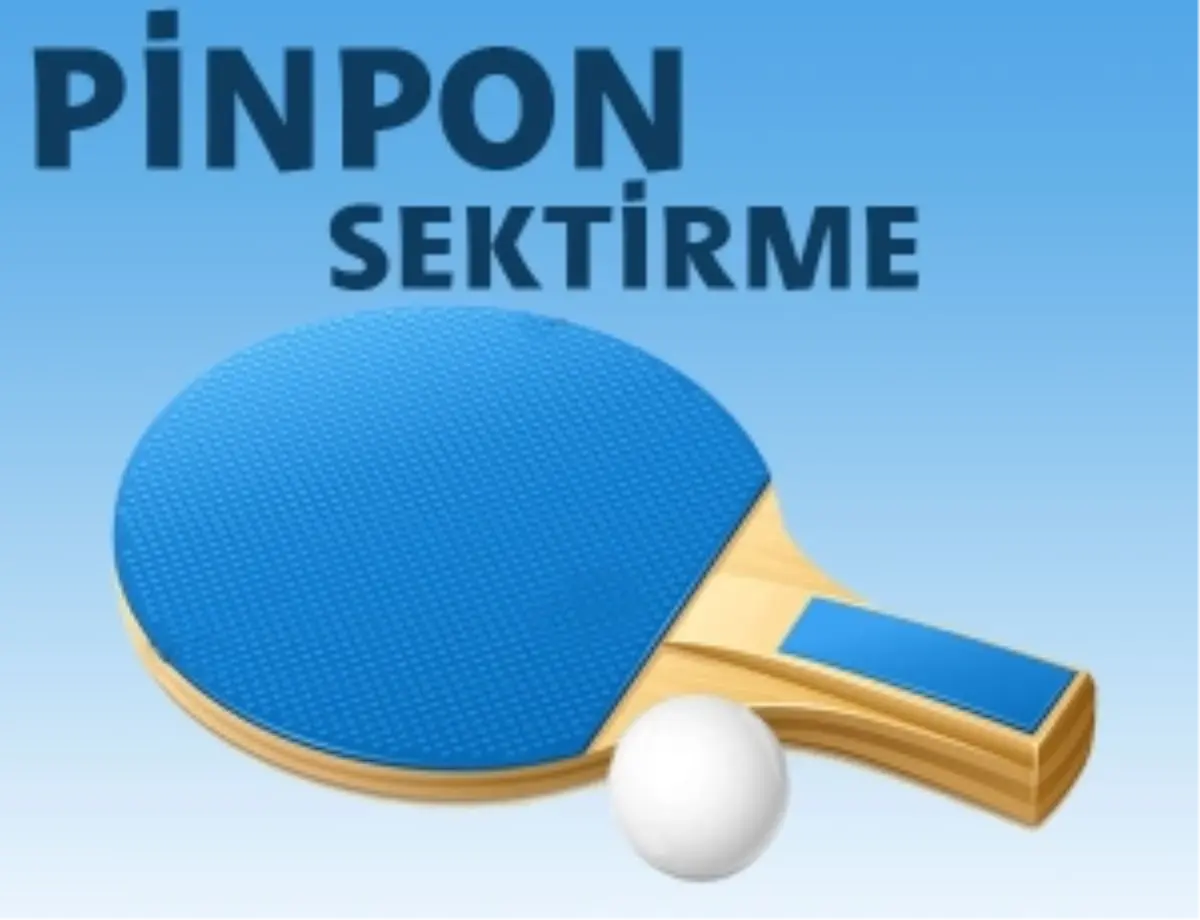 Pinpon Sektirme Oyunu - Son Dakika