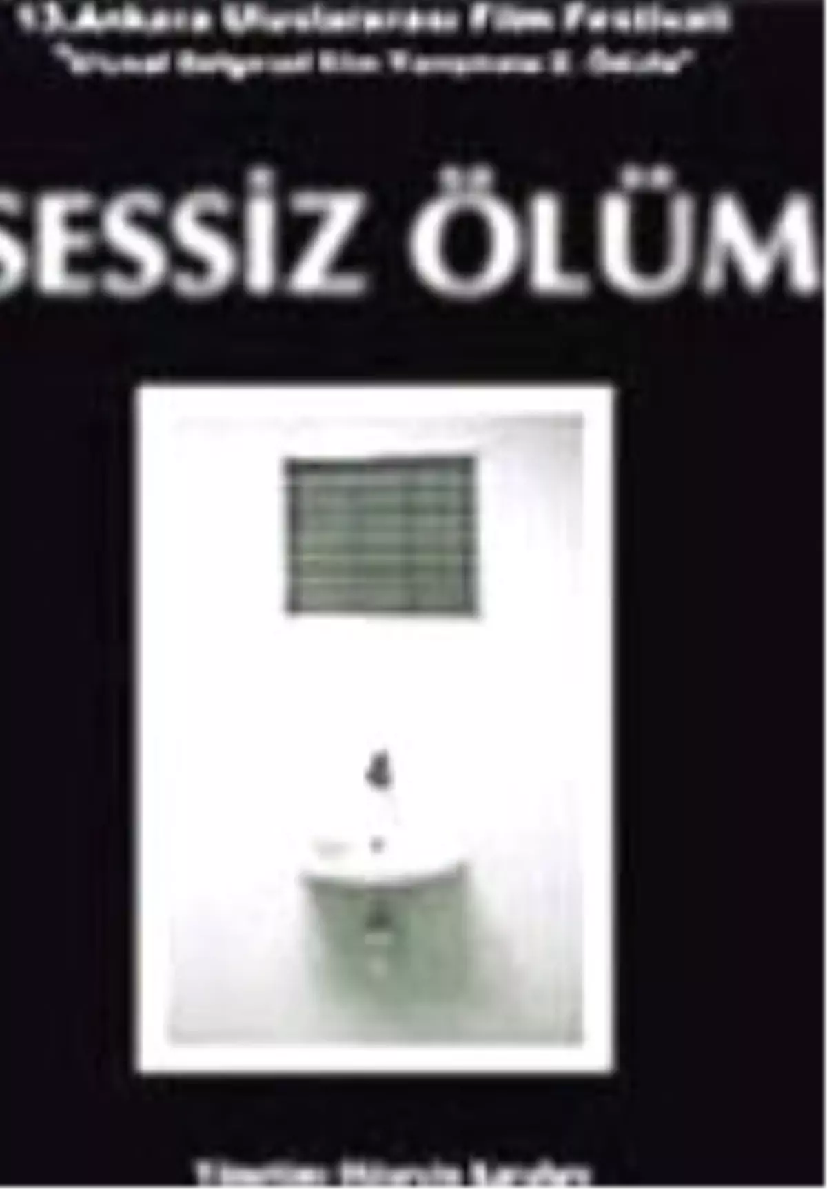 Sessiz Ölüm Filmi - Haberler