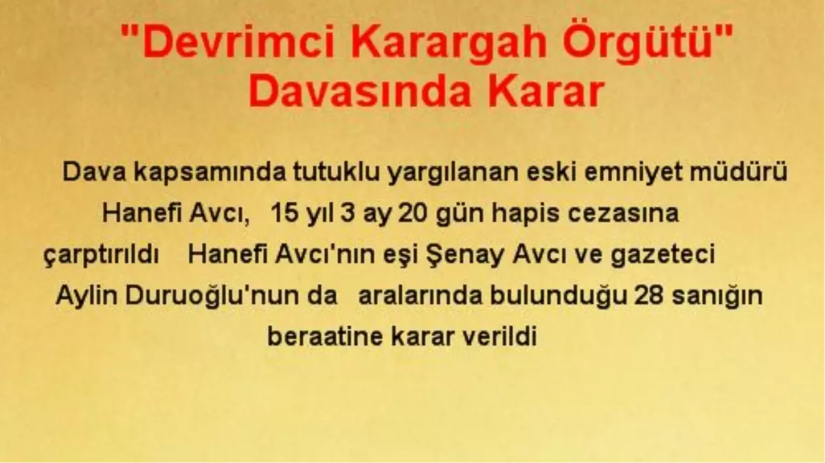 'Devrimci Karargah Örgütü' Davasında Karar - Son Dakika