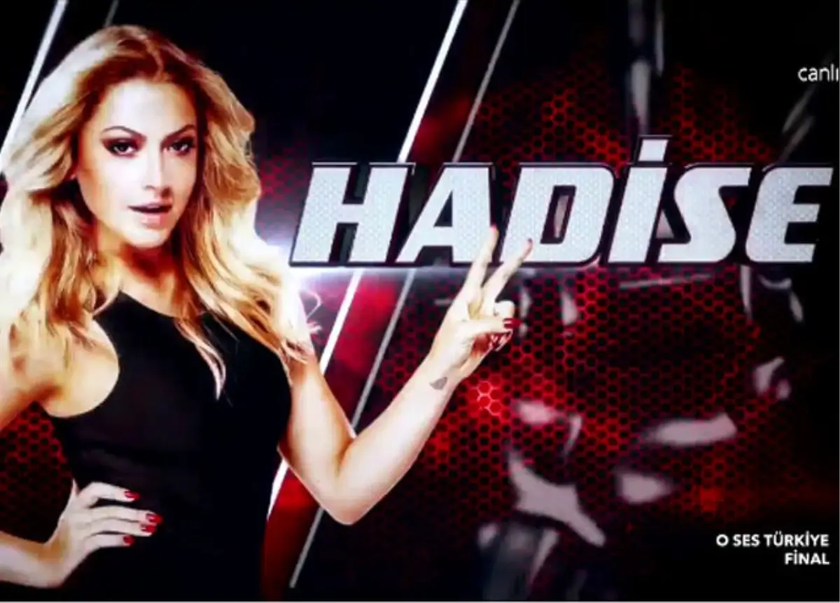 Hadise'nin O Ses Türkiye Macerası! - Son Dakika