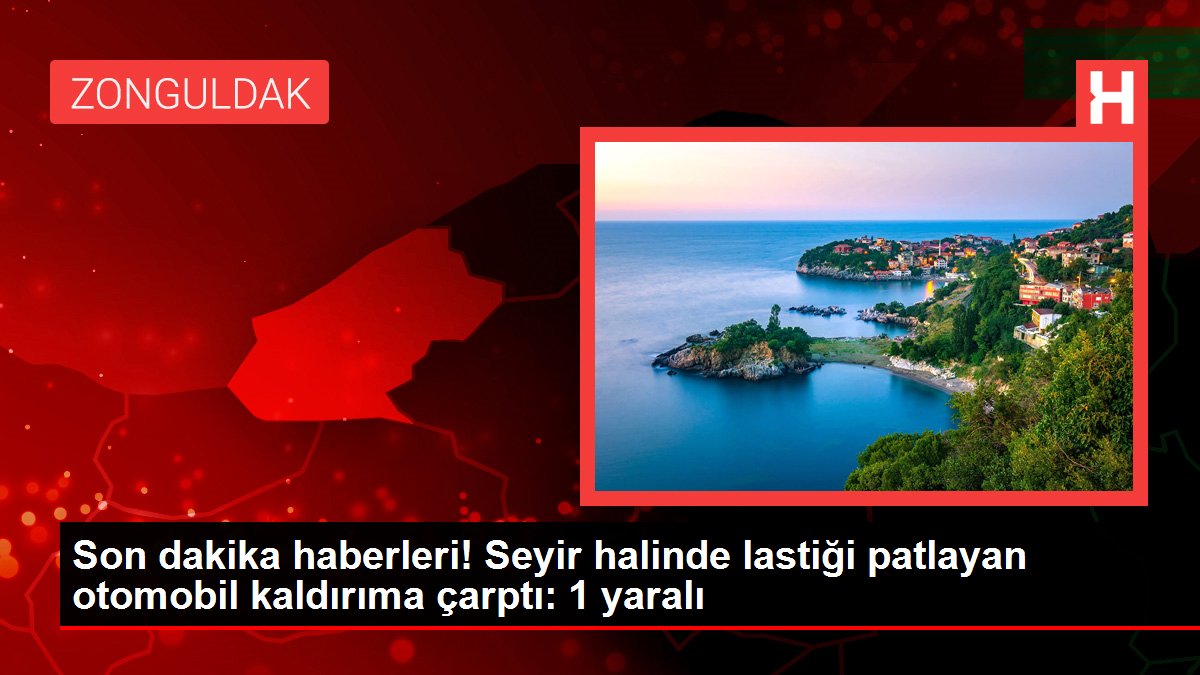 Seyir halinde lastiği patlayan otomobil kaldırıma çarptı: 1 yaralı ...