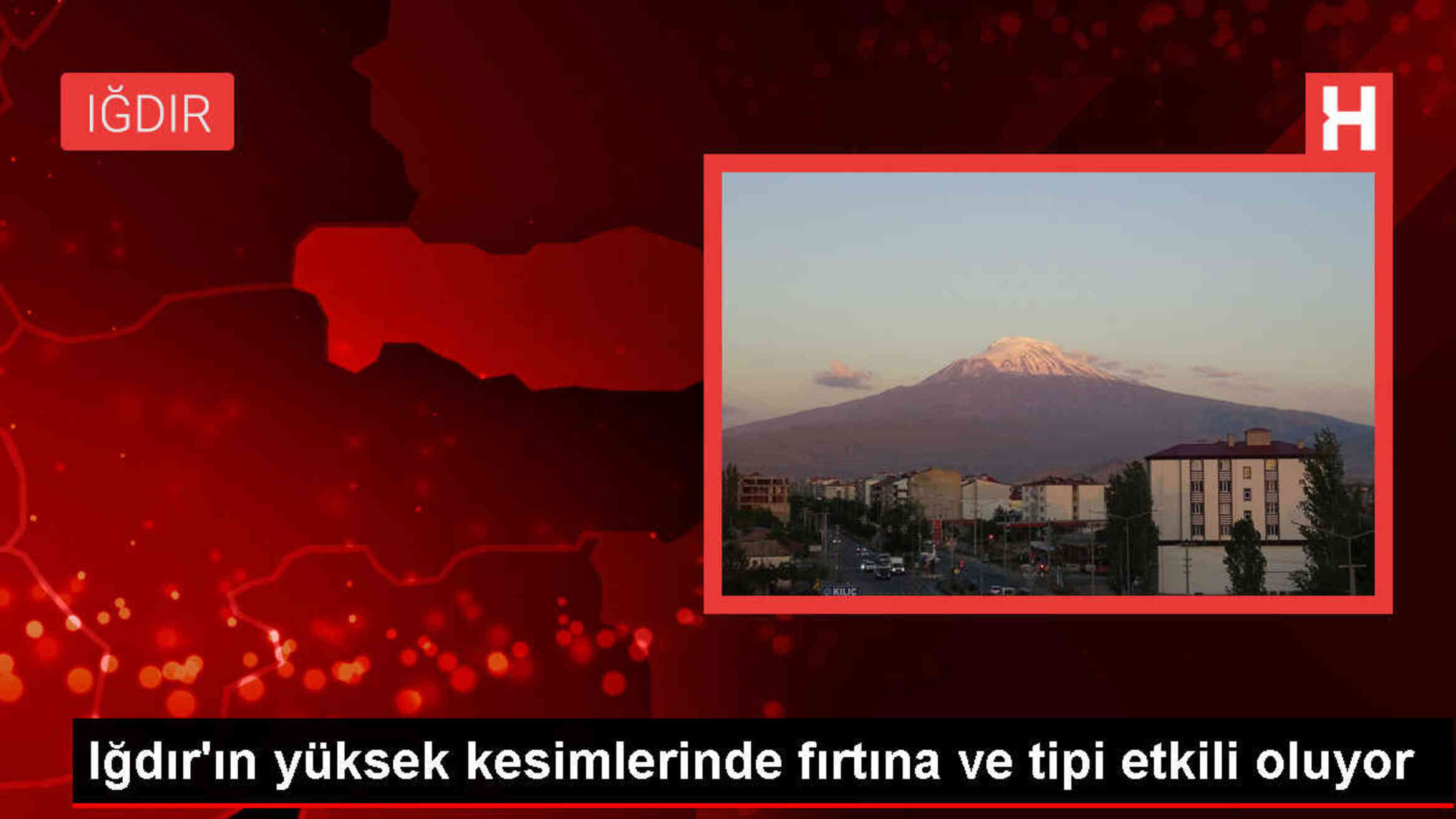 Iğdır'ın yüksek kesimlerinde fırtına ve tipi yaşamı güçleştiriyor ...